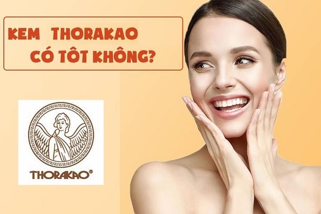 Kem trị nám Thorakao có tốt không, loại nào hiệu quả nhất?